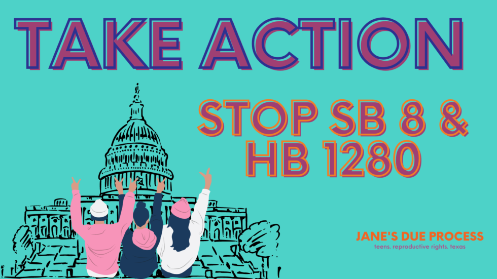 TAKE ACTION: Stop SB 8 and HB 1280 - Jane's Due Process